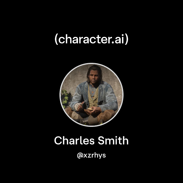 Chat with Charles Smith | character.ai | AI Chat, Reimagined–Your Words. Your World.