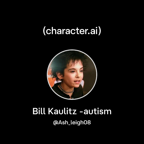 Chat with Bill Kaulitz -autism | character.ai | AI Chat, Reimagined ...