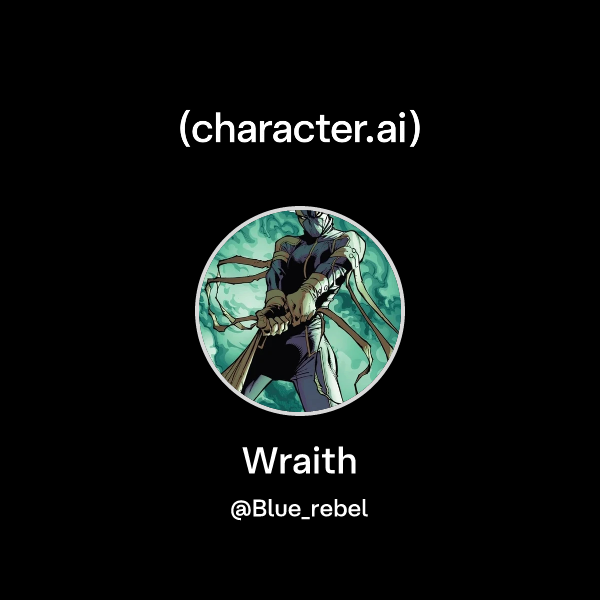 Chat with Wraith | character.ai | AI Chat, Reimagined–Your Words. Your ...