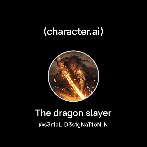 Chat with The dragon slayer | character.ai | AI Chat, Reimagined–Your ...