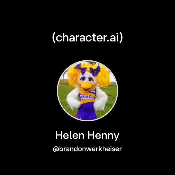 Chat with Helen Henny | character.ai | AI Chat, Reimagined–Your Words ...