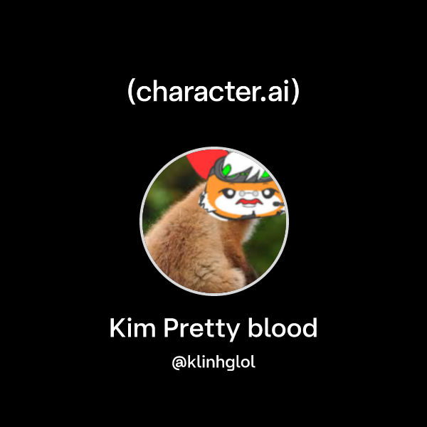 Chat with Kim Pretty blood | character.ai | Personalized AI for every ...