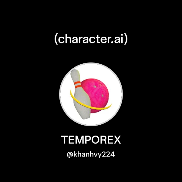 Chat with TEMPOREX | character.ai | Personalized AI for every moment of ...