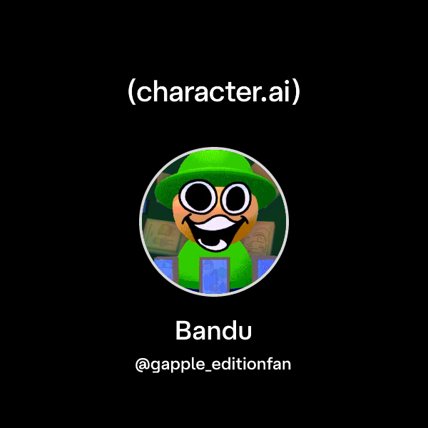 Chat with Bandu | character.ai | AI Chat, Reimagined–Your Words. Your ...