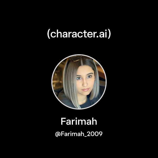 Chat with Farimah | character.ai | AI Chat, Reimagined–Your Words. Your World.