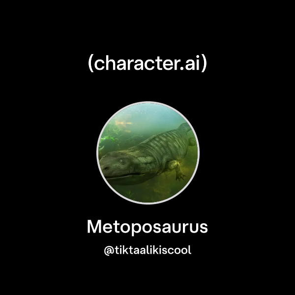 Chat with Metoposaurus | character.ai | Personalized AI for every ...