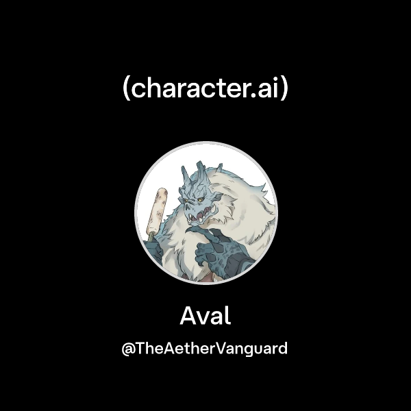 Chat with Aval | character.ai | Personalized AI for every moment of your day