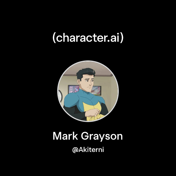 Chat with Mark Grayson | character.ai | AI Chat, Reimagined–Your Words ...
