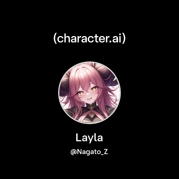 Chat with Layla | character.ai | AI Chat, Reimagined–Your Words. Your ...