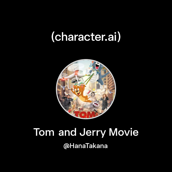 Chat with Tom and Jerry Movie | character.ai | AI Chat, Reimagined–Your ...
