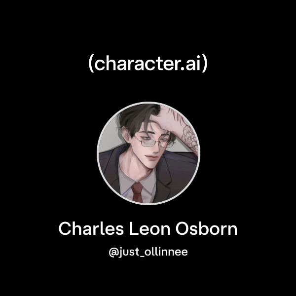 Chat with Charles Leon Osborn | character.ai | Personalized AI for ...