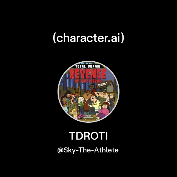 Chat with TDROTI | character.ai | AI Chat, Reimagined–Your Words. Your ...