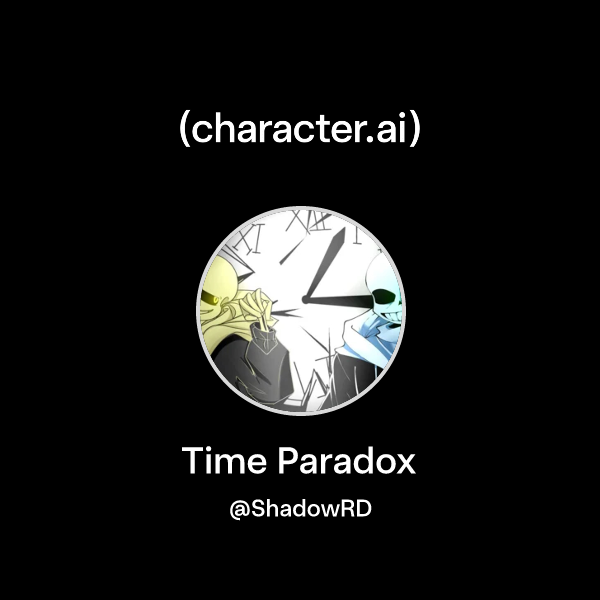 Chat with Time Paradox | character.ai | AI Chat, Reimagined–Your Words ...