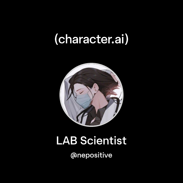 Chat with LAB Scientist | character.ai | AI Chat, Reimagined–Your Words ...