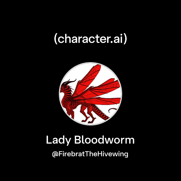 Chat with Lady Bloodworm | character.ai | AI Chat, Reimagined–Your ...