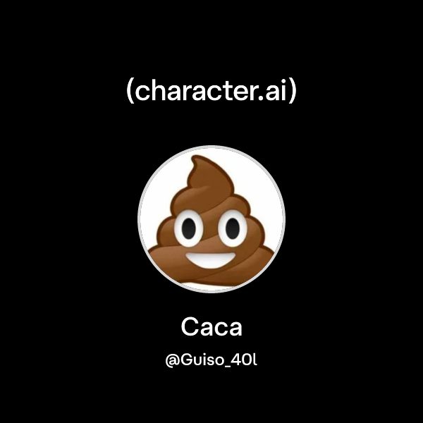 Chat with Caca | character.ai | Personalized AI for every moment of ...