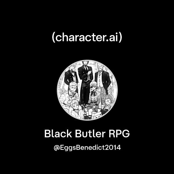 Chat with Black Butler RPG | character.ai | AI Chat, Reimagined–Your ...