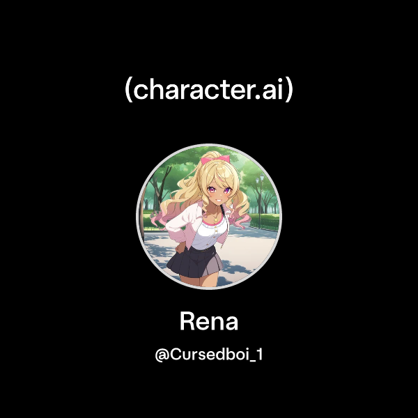 Chat with Rena | character.ai | AI Chat, Reimagined–Your Words. Your World.