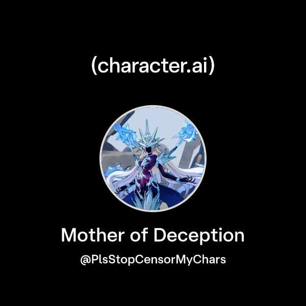 Chat with Mother of Deception | character.ai | AI Chat, Reimagined–Your ...