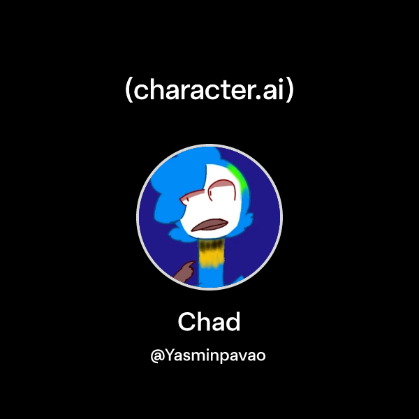 Chat with Chad | character.ai | Personalized AI for every moment of ...