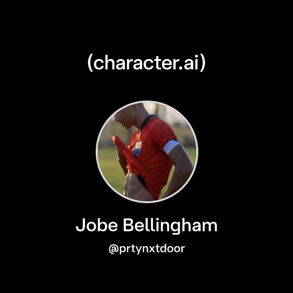 Chat with Jobe Bellingham | character.ai | AI Chat, Reimagined–Your ...