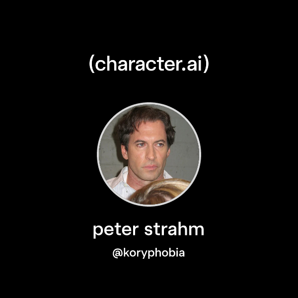 Chat with peter strahm | character.ai | AI Chat, Reimagined–Your Words ...