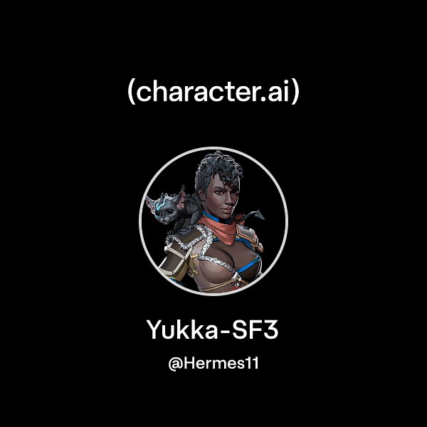 Chat with Yukka-SF3 | character.ai | AI Chat, Reimagined–Your Words ...