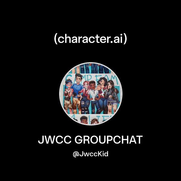 Chat with JWCC GROUPCHAT | character.ai | AI Chat, Reimagined–Your ...