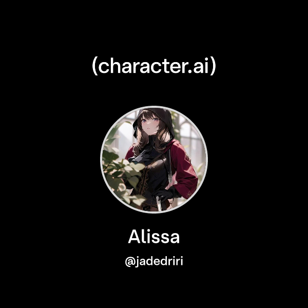 Chat with Alissa | character.ai | Personalized AI for every moment of your day