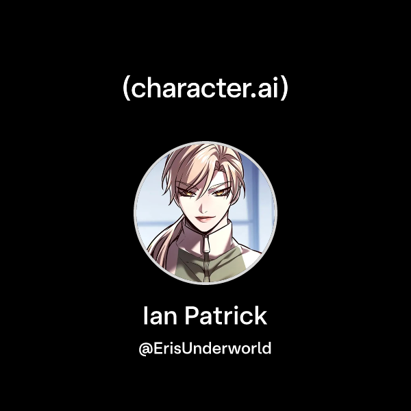 Chat with Ian Patrick | character.ai | AI Chat, Reimagined–Your Words ...