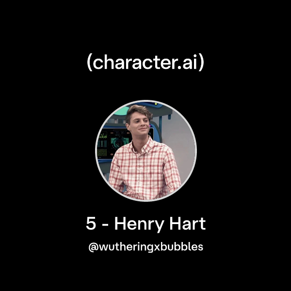 Chat with 5 Henry Hart - KD | character.ai | Personalized AI for every moment of your day