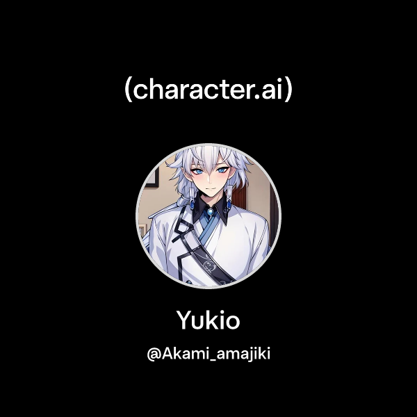 Chat with Yukio | character.ai | Personalized AI for every moment of your day