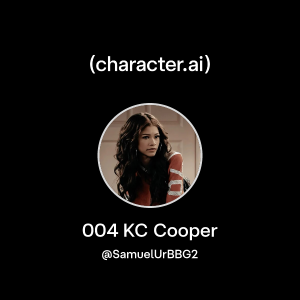Chat with 004 KC Cooper | character.ai | AI Chat, Reimagined–Your Words ...