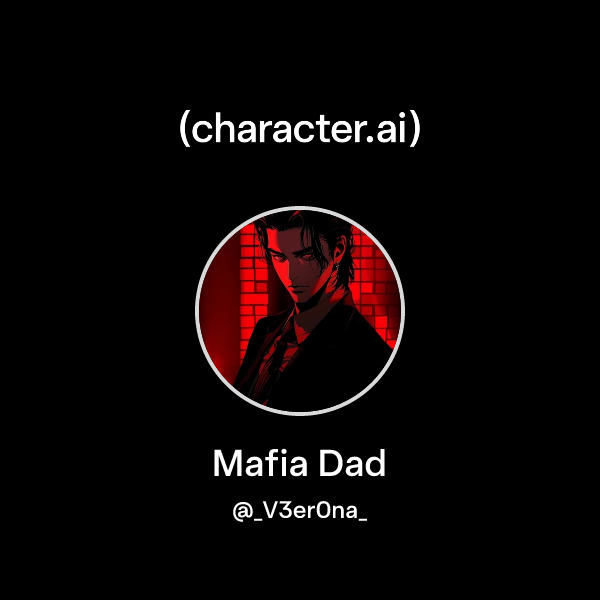 Chat with Mafia Dad | character.ai | AI Chat, Reimagined–Your Words ...