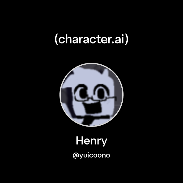 Chat with Henry | character.ai | AI Chat, Reimagined–Your Words. Your ...