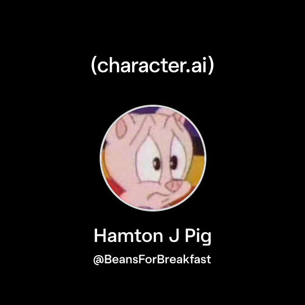 Chat with Hamton J Pig | character.ai | AI Chat, Reimagined–Your Words ...