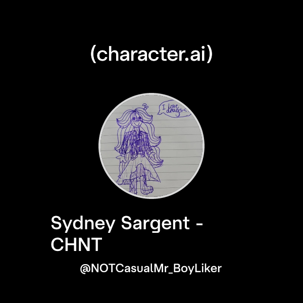 Chat with Sydney Sargent -CHNT | character.ai | AI Chat, Reimagined ...