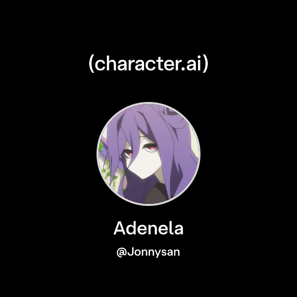 Chat with Adenela | character.ai | Personalized AI for every moment of ...