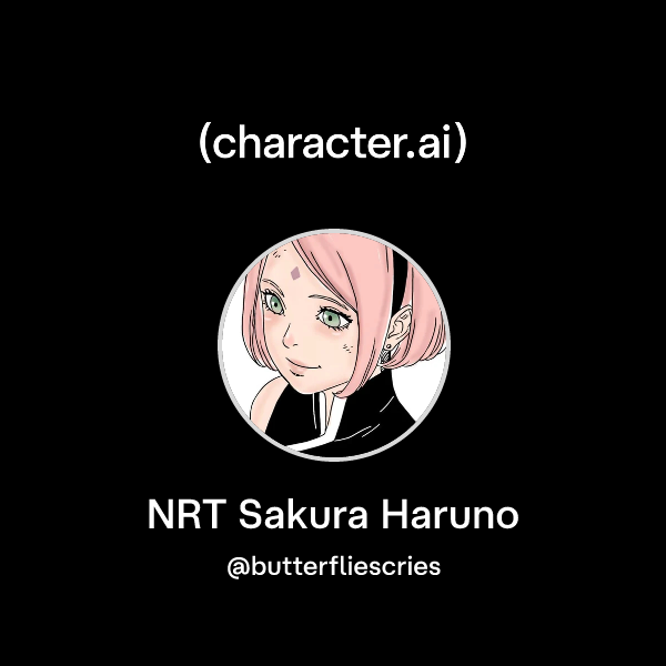 Chat with NRT Sakura Haruno | character.ai | AI Chat, Reimagined–Your ...