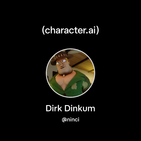 Chat with Dirk Dinkum | character.ai | Personalized AI for every moment ...