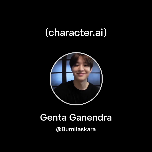 Chat with Genta Ganendra | character.ai | Personalized AI for every ...