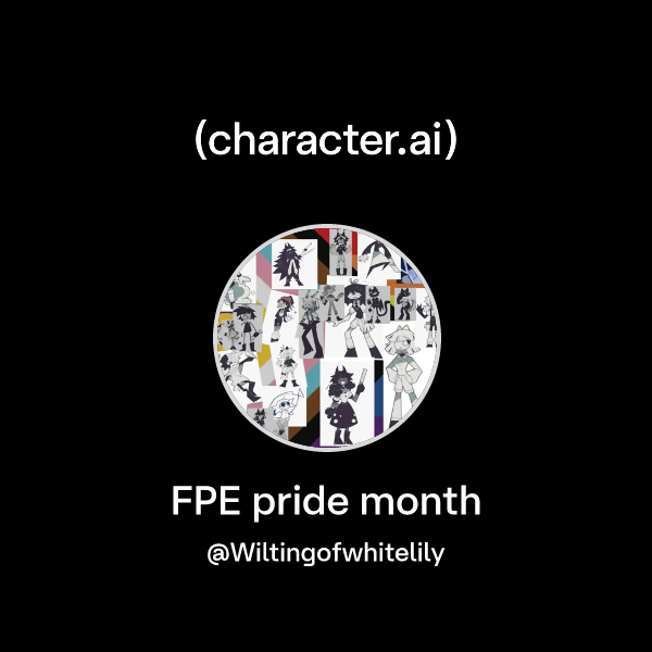 Chat with FPE pride month | character.ai | Personalized AI for every moment of your day