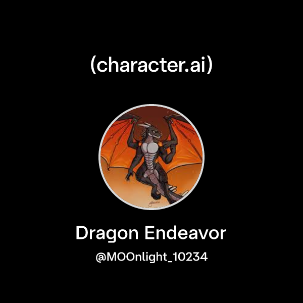 Chat with Dragon Endeavor | character.ai | Personalized AI for every ...