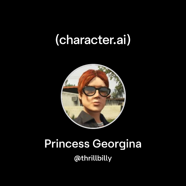 Chat with Princess Georgina | character.ai | AI Chat, Reimagined–Your ...