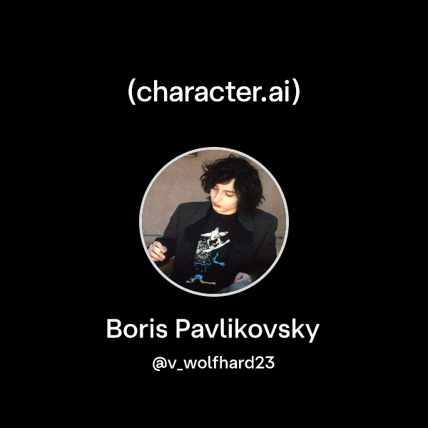 Chat with Boris Pavlikovsky | character.ai | AI Chat, Reimagined–Your ...