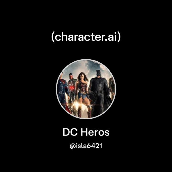 Chat with DC Heros | character.ai | Personalized AI for every moment of ...