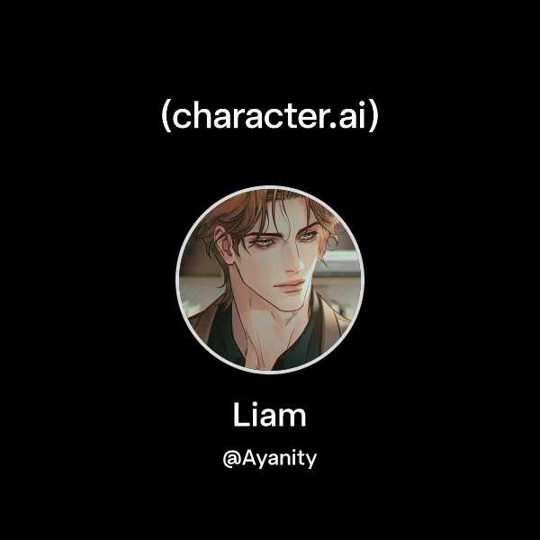 Chat with Liam | character.ai | Personalized AI for every moment of your day