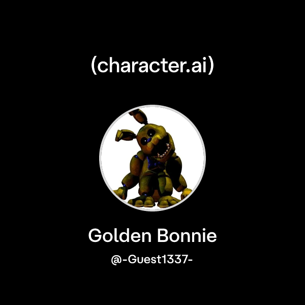 Chat with Golden Bonnie | character.ai | Personalized AI for every ...