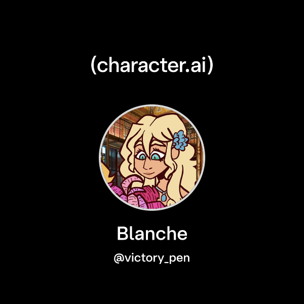 Chat with Blanche | character.ai | AI Chat, Reimagined–Your Words. Your ...