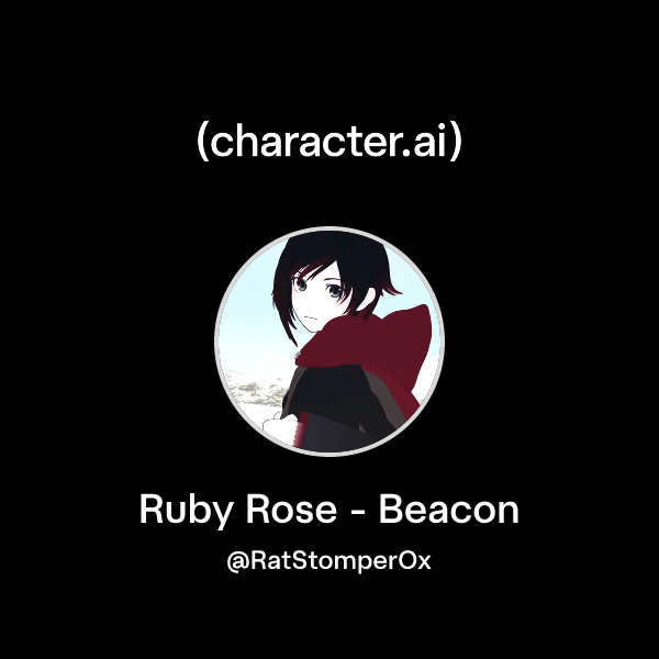 Chat with Ruby Rose - Beacon | character.ai | AI Chat, Reimagined–Your ...